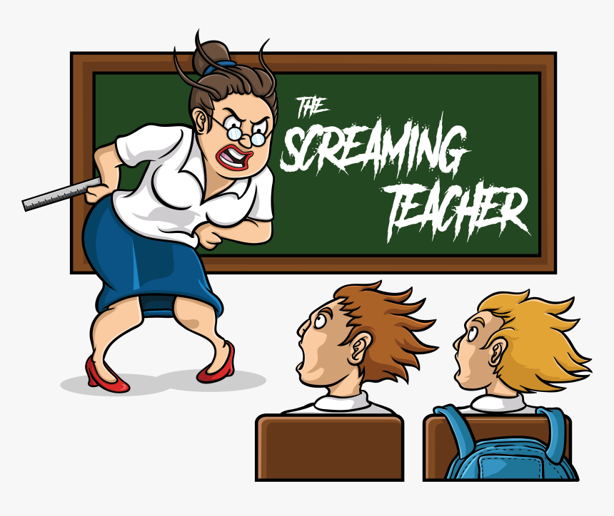The Screaming Teacher - Screaming Teacher, HD Png Download - kindpng The Screaming Teacher - Screaming Teacher, HD Png Download - kindpng