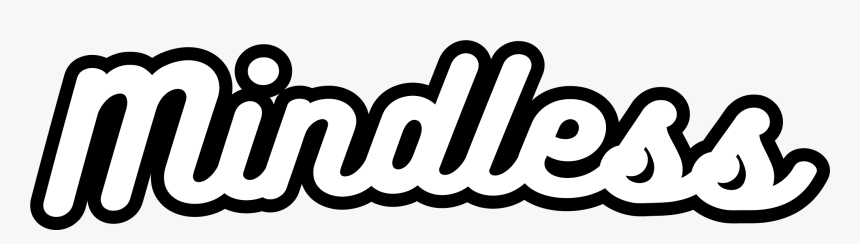 Mindless Motives, HD Png Download - kindpng